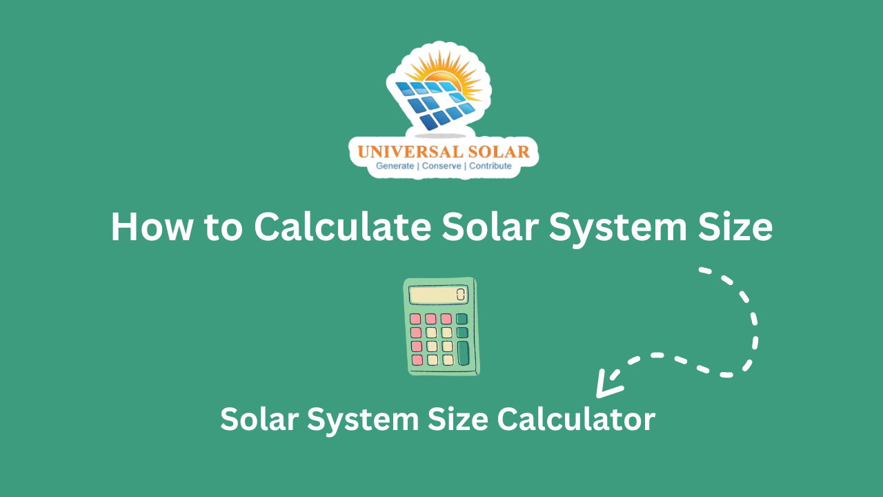 How to calculate solar system size for your requirements